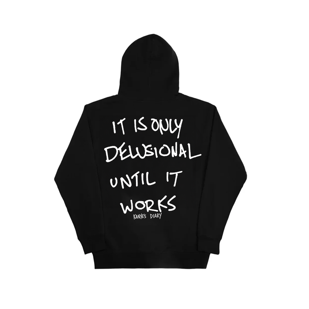 DELUSIONAL – KANYE'S DIARY